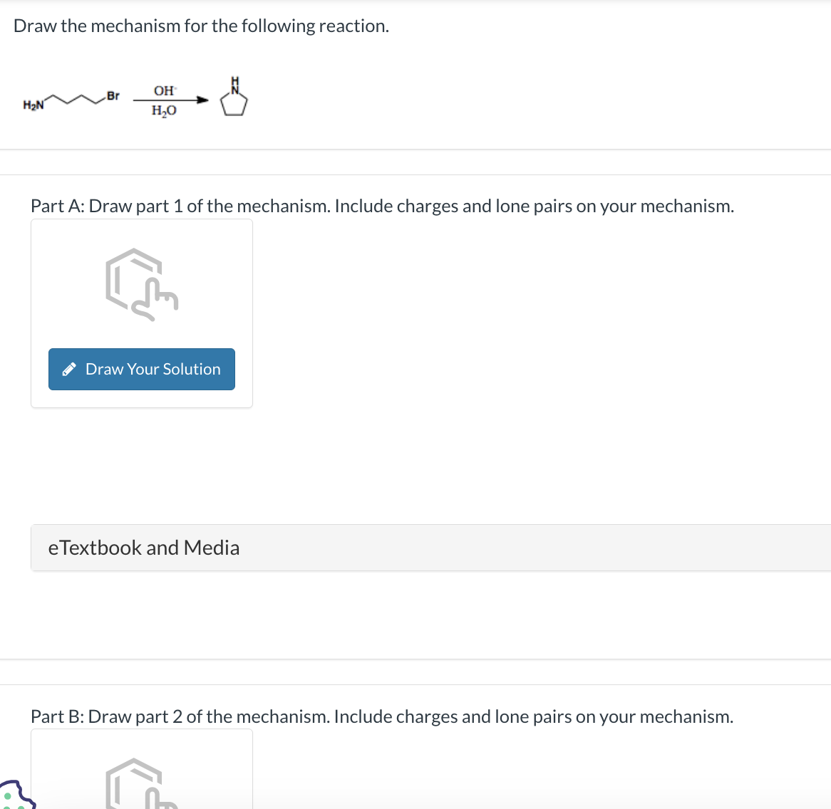 Solved Draw the mechanism for the following reaction. Part | Chegg.com