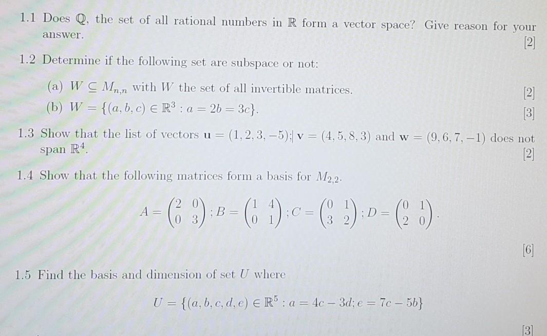 Solved 1.1 Does Q, the set of all rational numbers in R form | Chegg.com