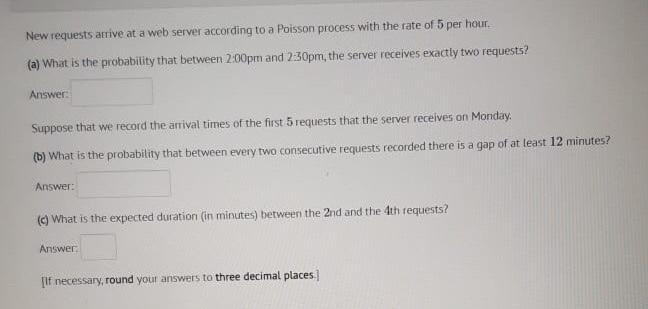 Solved per hour. New requests arrive at a web server | Chegg.com
