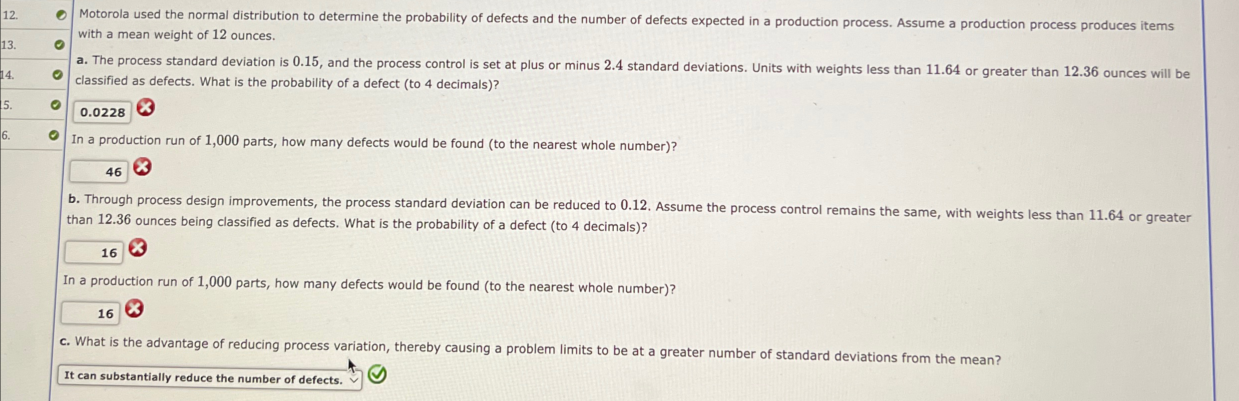 Solved with a mean weight of 12 ﻿ounces.classified as | Chegg.com