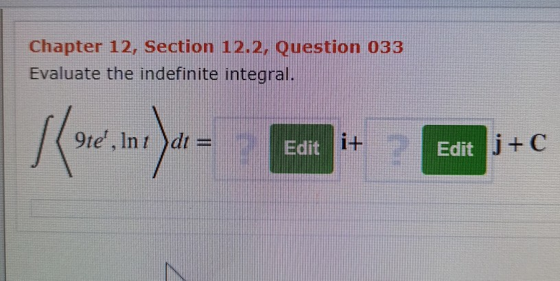Solved Chapter 12, Section 12.2, Question 033 Evaluate the | Chegg.com