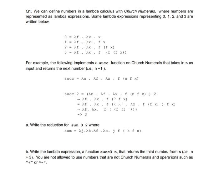 Q1 We Can Define Numbers In A Lambda Calculus With 8092