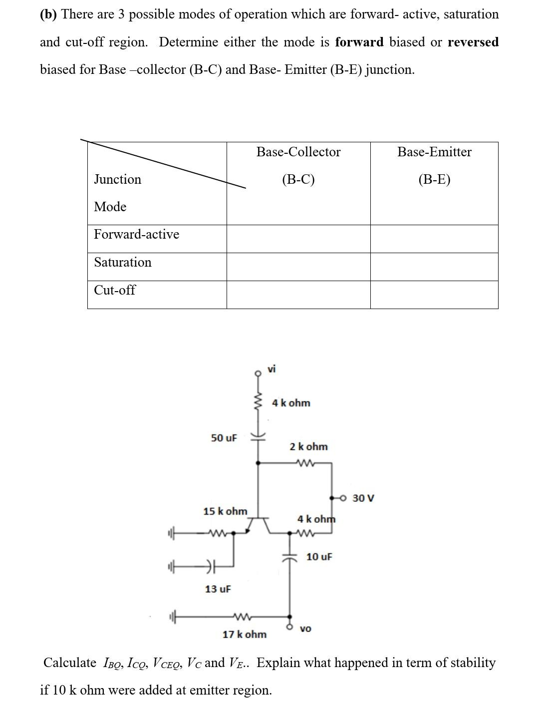 Solved (b) There are 3 possible modes of operation which are | Chegg.com