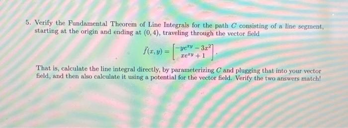Solved Verify the Fundamental Theorem of Line Integrals for | Chegg.com