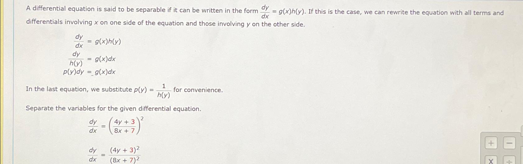 Solved A differential equation is said to be separable if it | Chegg.com