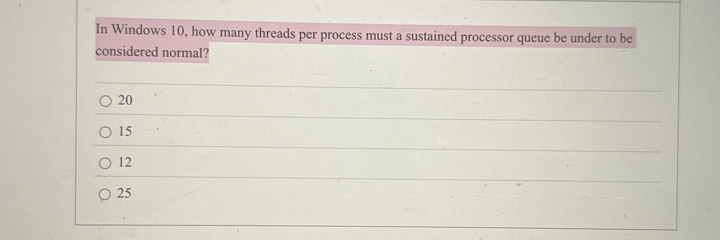 Solved In Windows 10 , ﻿how many threads per process must a | Chegg.com