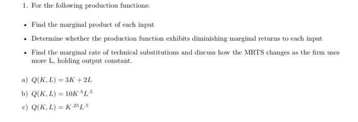 Solved 1. For the following production functions: - Find the | Chegg.com