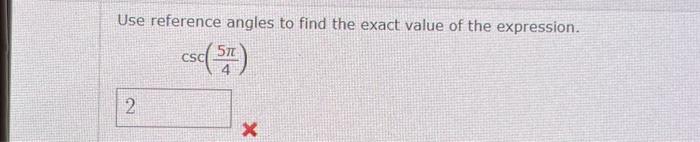 Solved Use reference angles to find the exact value of the | Chegg.com