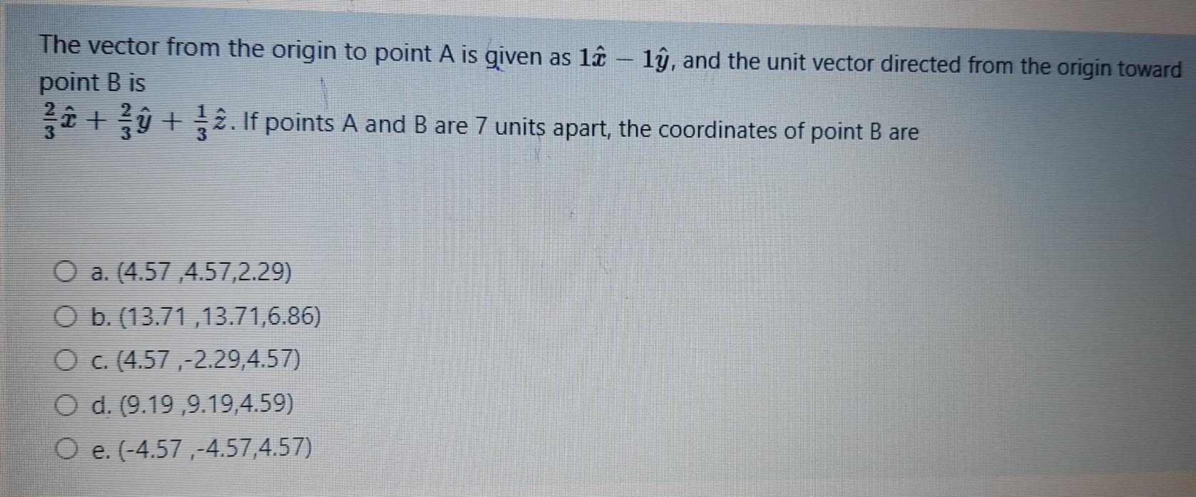 Solved The vector from the origin to point A is given as 16 | Chegg.com