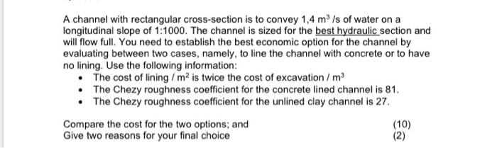 Solved A channel with rectangular cross-section is to convey | Chegg.com
