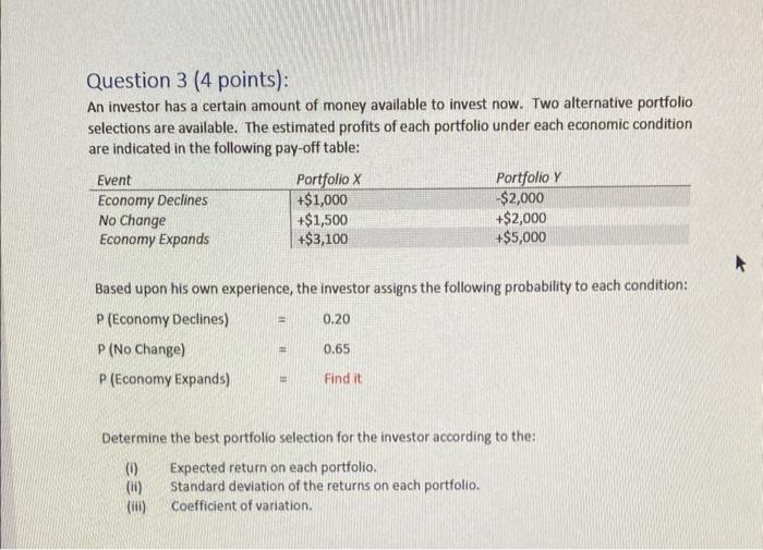 Solved Question 3 (4 points): An investor has a certain | Chegg.com