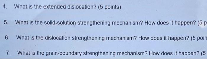 Solved 4. What is the extended dislocation? (5 points) 5. | Chegg.com