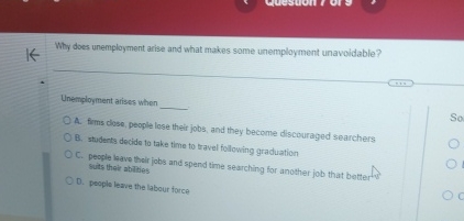 Solved Why does unemployment arise and what makes some | Chegg.com