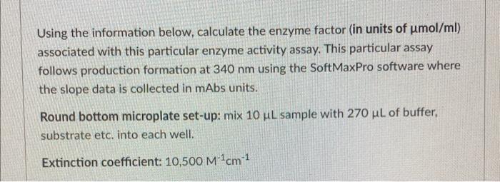 Using the information below, calculate the enzyme | Chegg.com