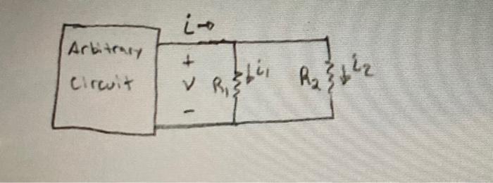 Solved given tge arbitrary circuit below, derive expressions | Chegg.com
