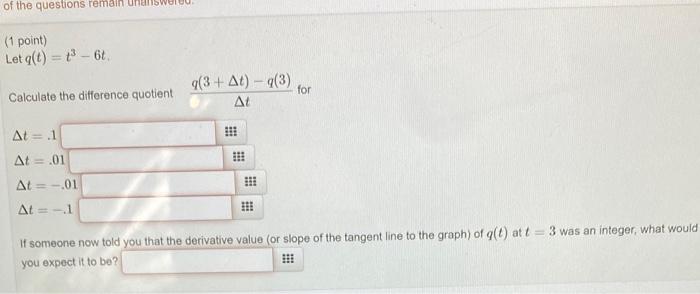 Solved (1 point) Let q(t)=t3−6t Calculate the difference | Chegg.com