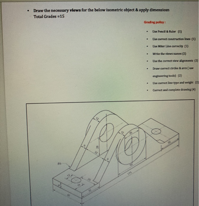 Solved Draw the necessary views for the below isometric | Chegg.com