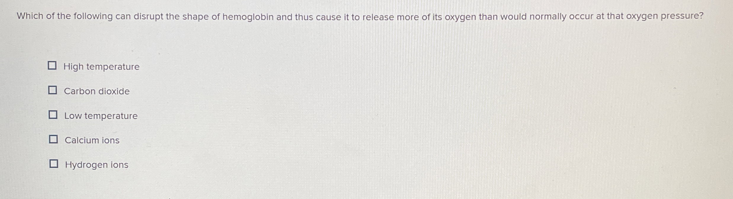 Solved Which of the following can disrupt the shape of | Chegg.com