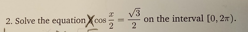 Solved Solve the equation cos(x2)=322 ﻿on the interval | Chegg.com