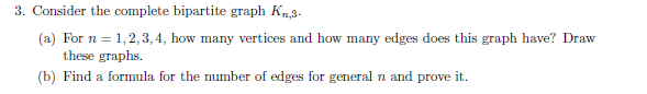 Solved Consider the complete bipartite graph Kn,3.(a) ﻿For | Chegg.com