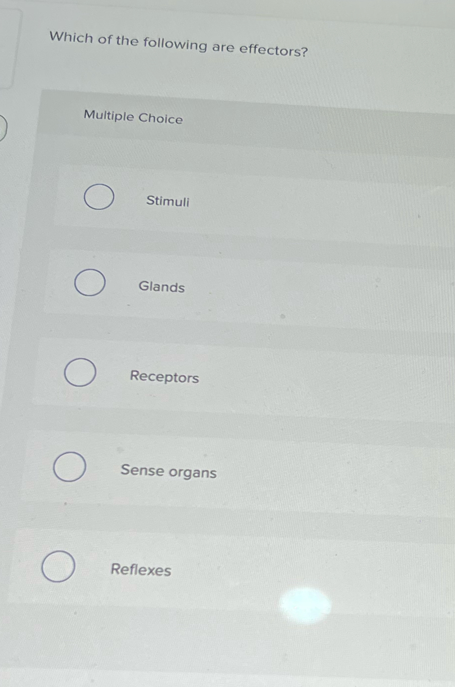 Solved Which of the following are effectors?Multiple Choice | Chegg.com