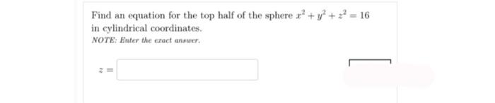 Solved Find an equation for the top half of the sphere | Chegg.com