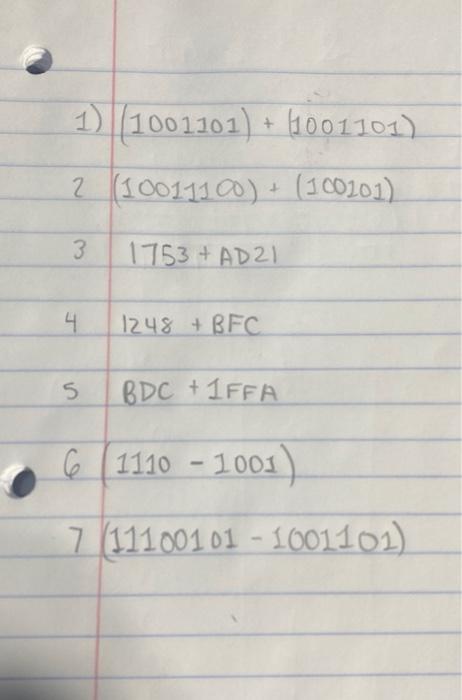 Solved 1) 1001101) + 11001101). 2 (1001110) (100101) 3 1753 | Chegg.com