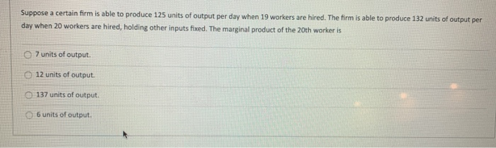 Solved Suppose a certain firm is able to produce 125 units | Chegg.com