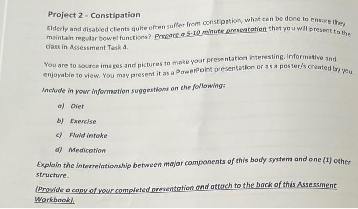 Solved Project 2 - Constipation Elderly and disabled clients | Chegg.com