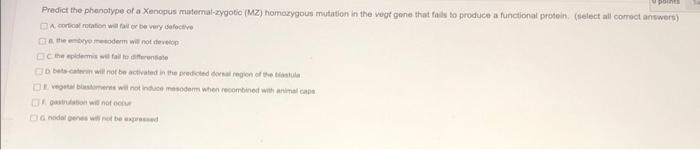 Predict the phonotype of a Xenopus matemat-zygotio | Chegg.com