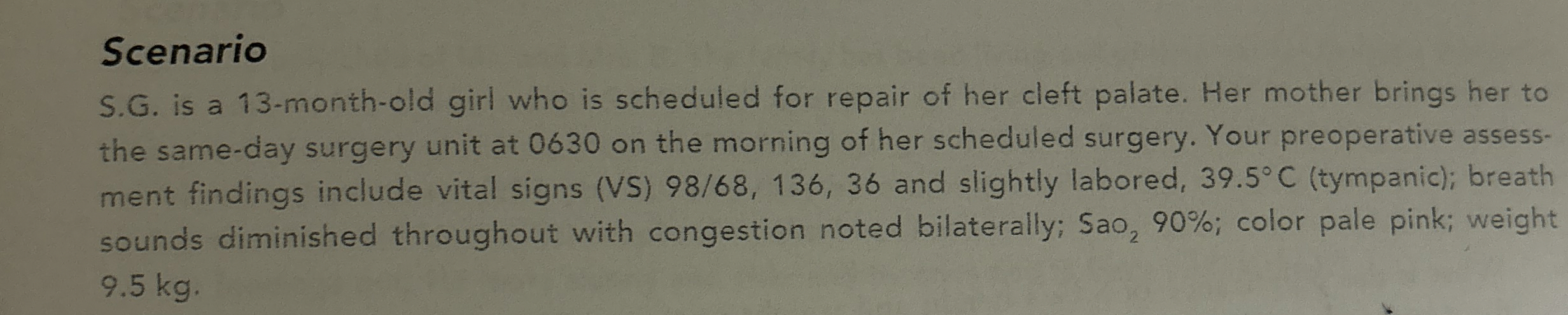 Solved ScenarioS.G. ﻿is a 13 -month-old girl who is | Chegg.com