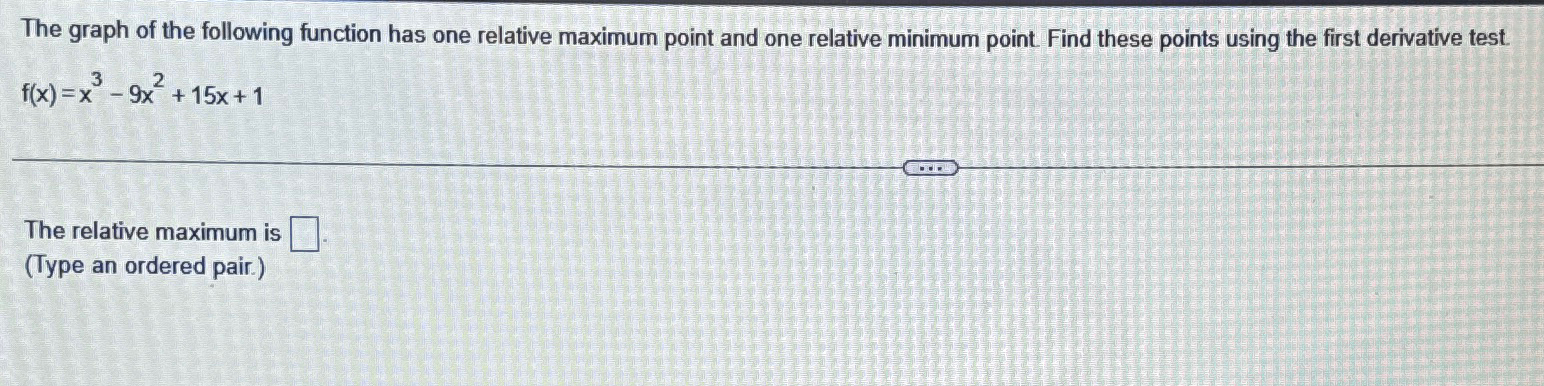 Solved The graph of the following function has one relative | Chegg.com