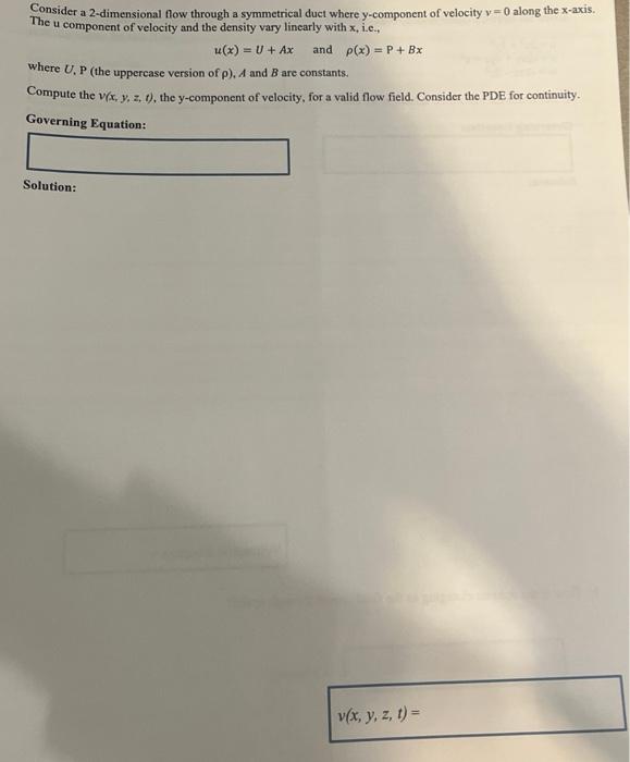Solved Consider a 2-dimensional flow through a symmetrical | Chegg.com
