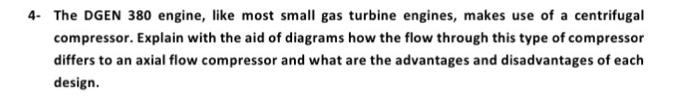 Solved 4- The DGEN 380 engine, like most small gas turbine | Chegg.com