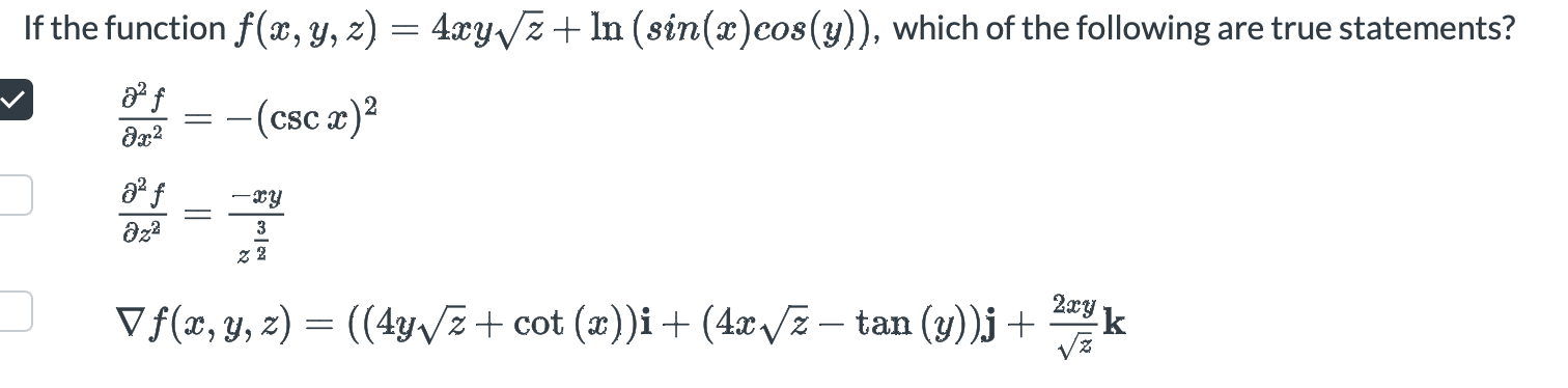 Solved If ﻿the function f(x,y,z)=4xyz2+ln(sin(x)cos(y)), | Chegg.com