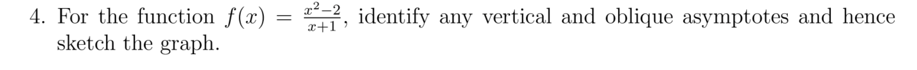 Solved For the function f(x)=x2-2x+1, ﻿identify any vertical | Chegg.com