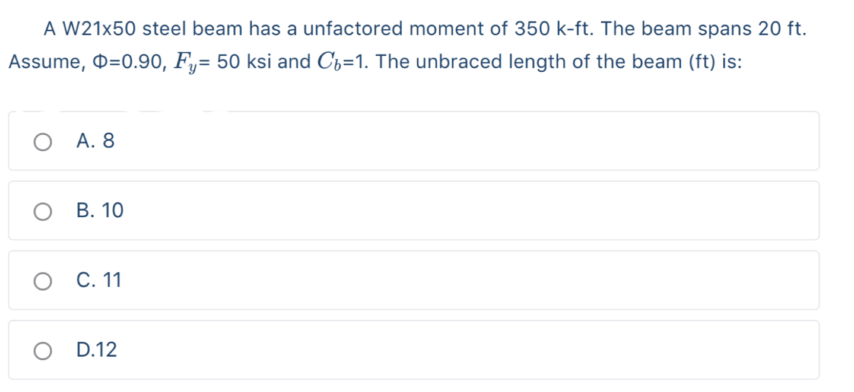 Solved A W21x50 ﻿steel beam has a unfactored moment of | Chegg.com