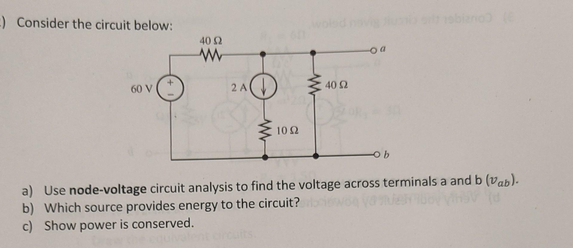 Solved Consider the circuit below: a) Use node-voltage | Chegg.com