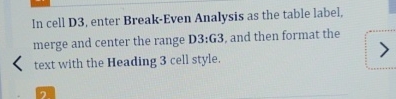 Solved In cell D3, ﻿enter Break-Even Analysis as the table | Chegg.com