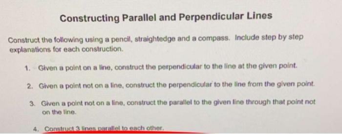 Solved Constructing Parallel and Perpendicular Lines | Chegg.com