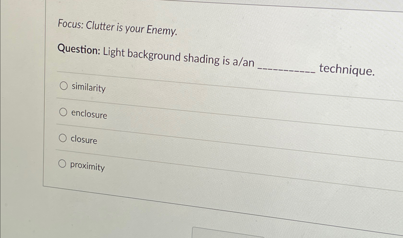 Solved Focus: Clutter is your Enemy.Question: Light | Chegg.com