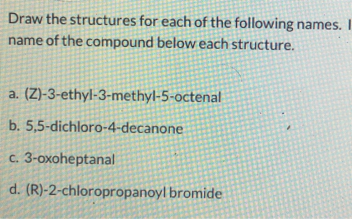 Solved Draw the structures for each of the following names. | Chegg.com