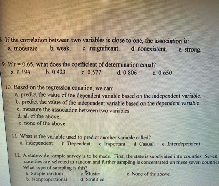Solved 3 If The Correlation Between Two Variables Is Close 
