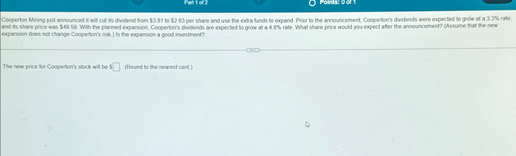 Solved Part 1 ﻿of 2Points: 0 ﻿of 1expansion does not change | Chegg.com