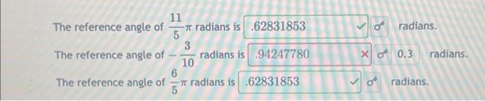 Solved The reference angle of 511π radians is radians. The | Chegg.com