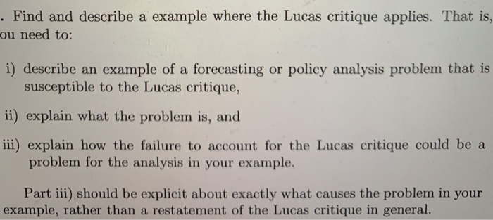 Solved . Find and describe a example where the Lucas | Chegg.com