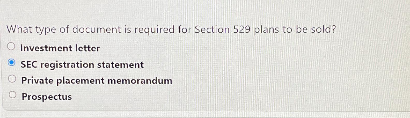 Solved What type of document is required for Section 529 | Chegg.com