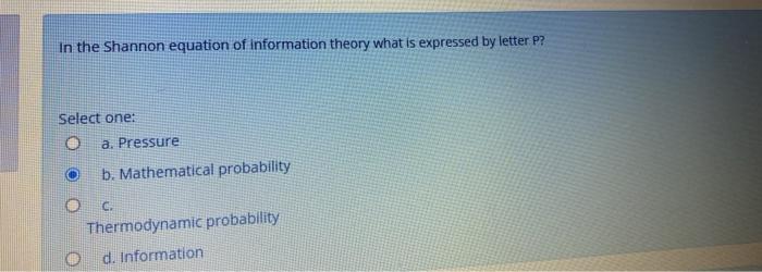 Solved In the Shannon equation of Information theory what is | Chegg.com