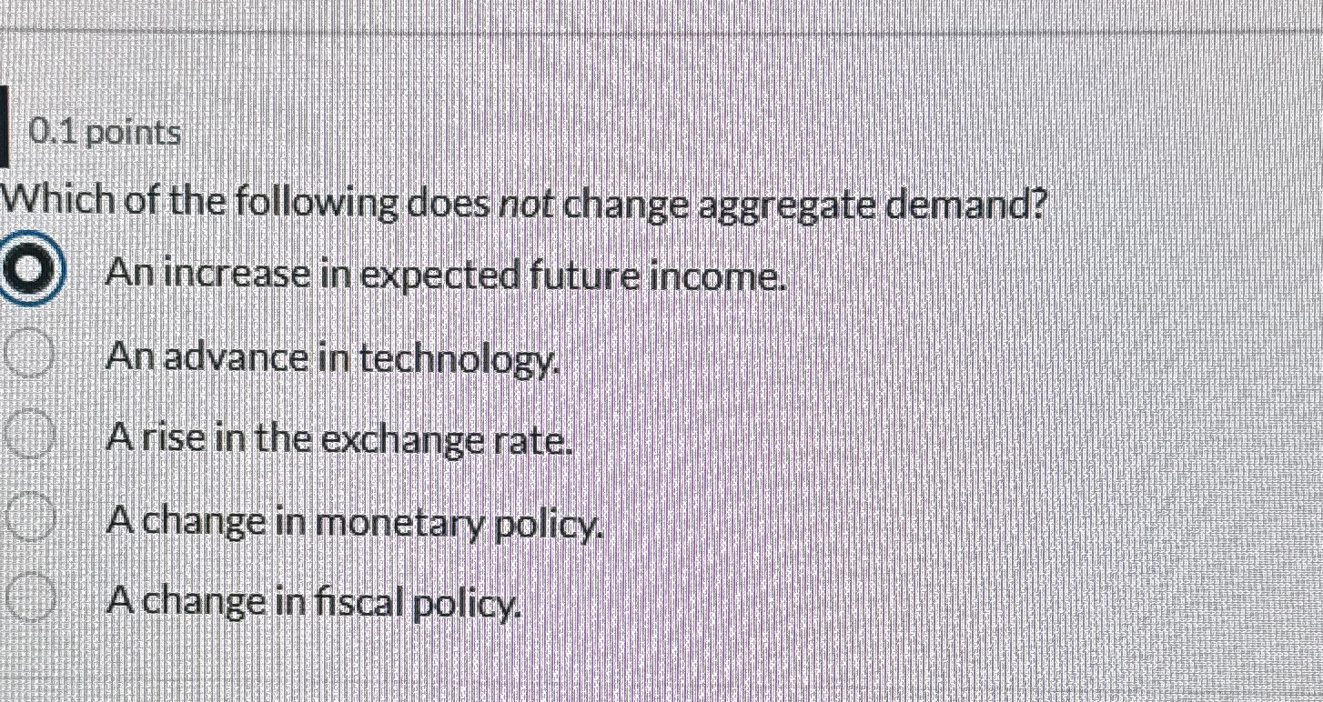 Solved 0.1 ﻿pointsWhich of the following does not change | Chegg.com