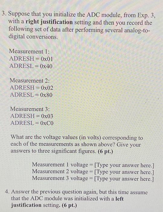 Solved 3. Suppose that you initialize the ADC module, from | Chegg.com